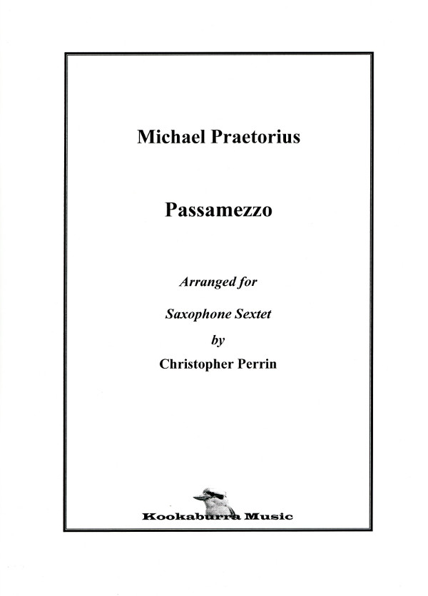 Praetorius, Michael (Perrin) - Passamezzo (leichtes klangvolles und ...